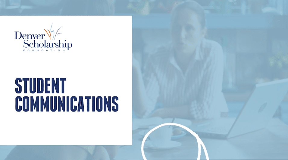 Student Communications Denver Scholarship Foundation